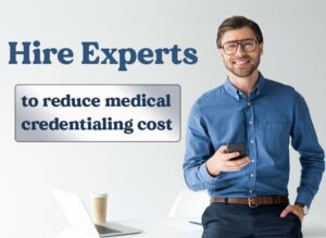 How much does Medical Credentialing Cost
