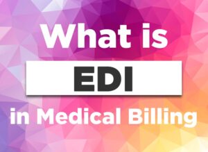What does EDI stand for in Medical Billing