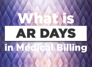 What are AR Days in Medical Billing