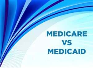 What is the difference between Medicare and Medicaid?