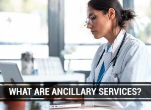 WHAT ARE ANCILLARY SERVICES?