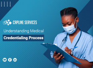 How does medical credentialing work?