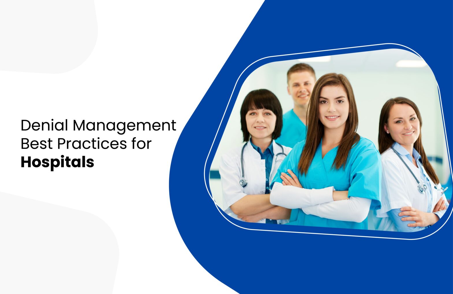 Denial Management Best Practices for Hospitals