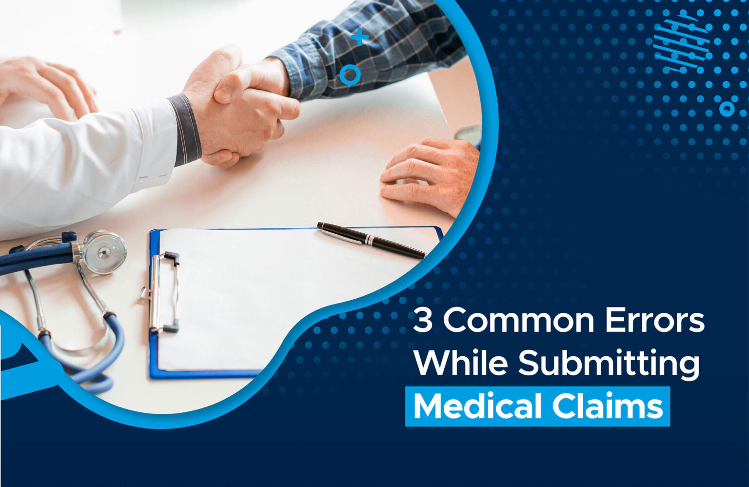3 Common Errors While Submitting Medical Claims