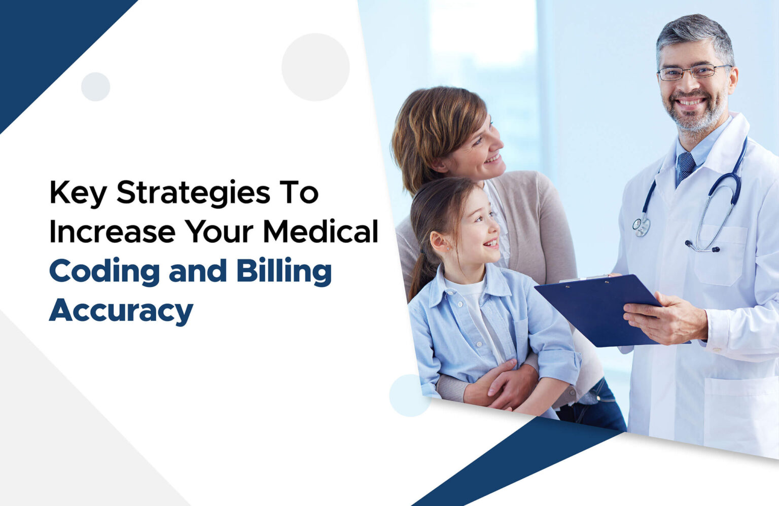 Key Strategies To Increase Your Medical Coding and Billing Accuracy