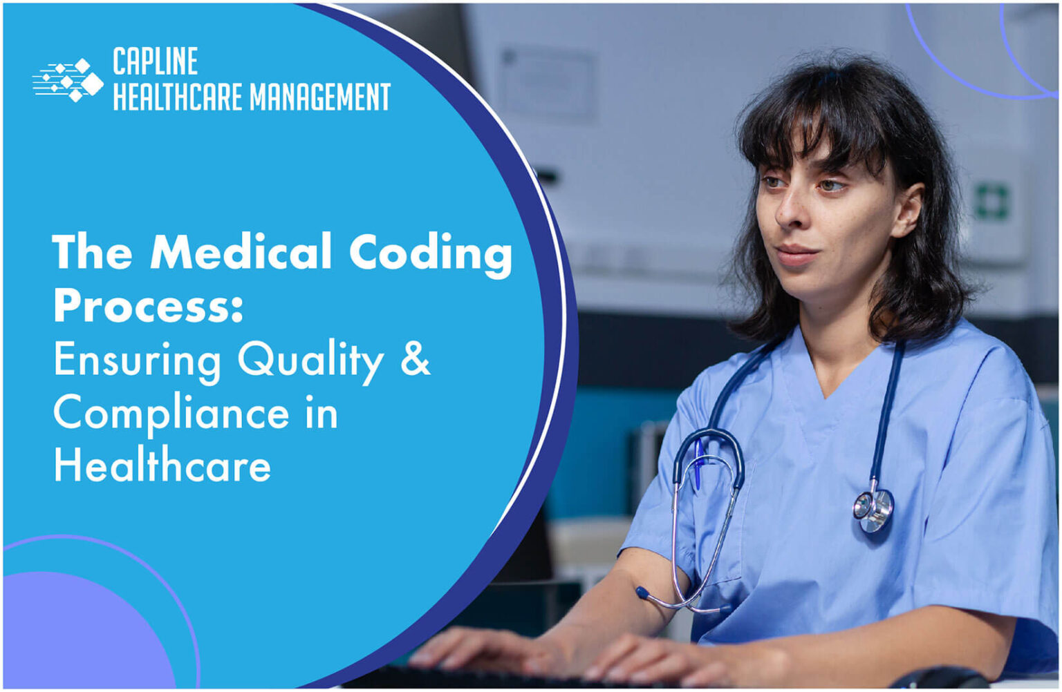 The Medical Coding Process: Ensuring Quality and Compliance in Healthcare