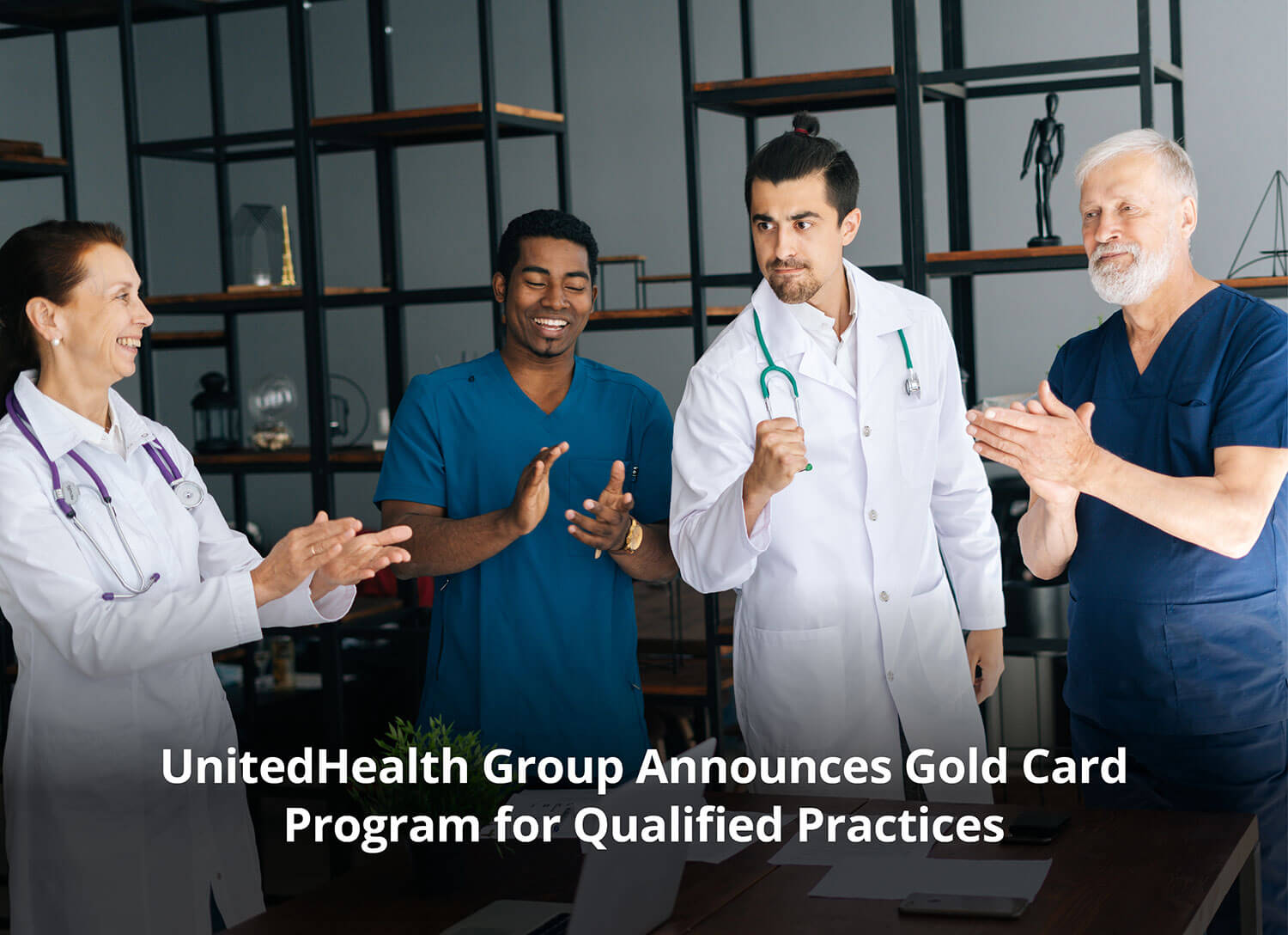 UnitedHealth Group Announces Gold Card Program for Qualified Practices