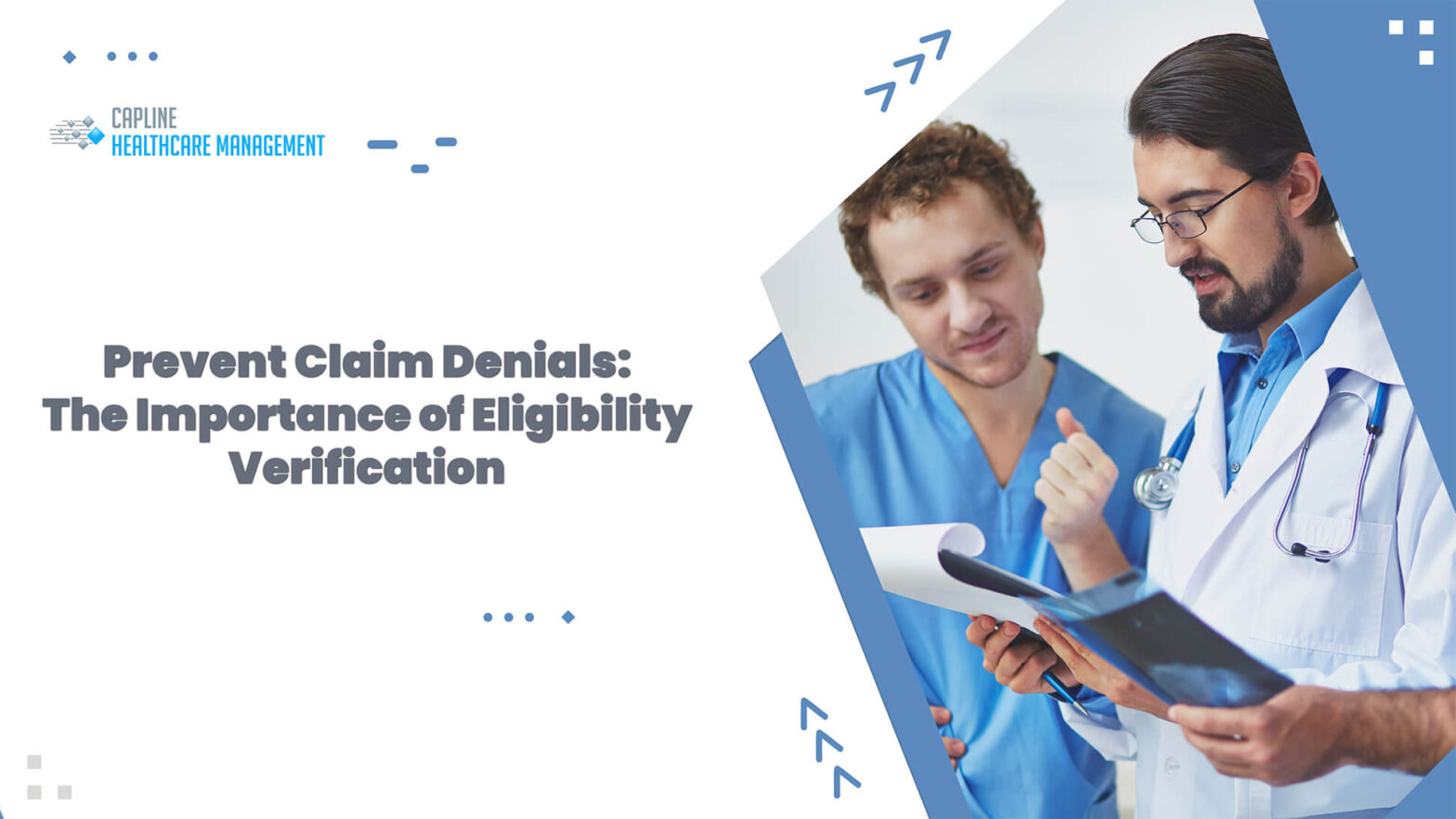 Prevent Claim Denials: The Importance of Eligibility Verification Prevent Claim Denials: The Importance of Eligibility Verification