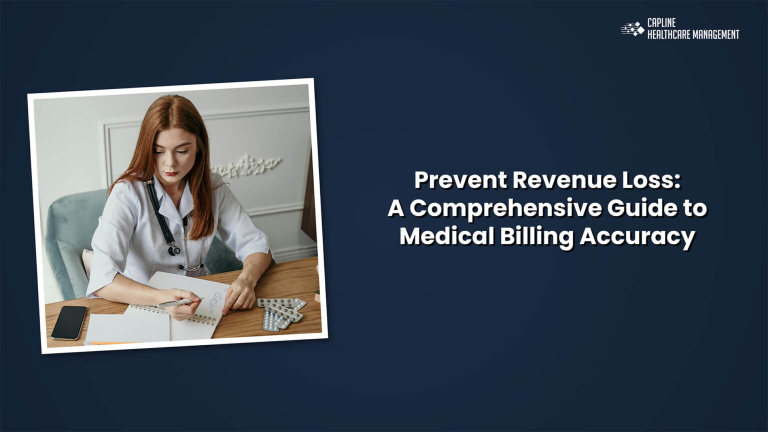 Prevent Revenue Loss: A Comprehensive Guide to Medical Billing Accuracy