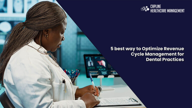 5 Best Ways to Optimize Revenue Cycle Management for Dental Practices