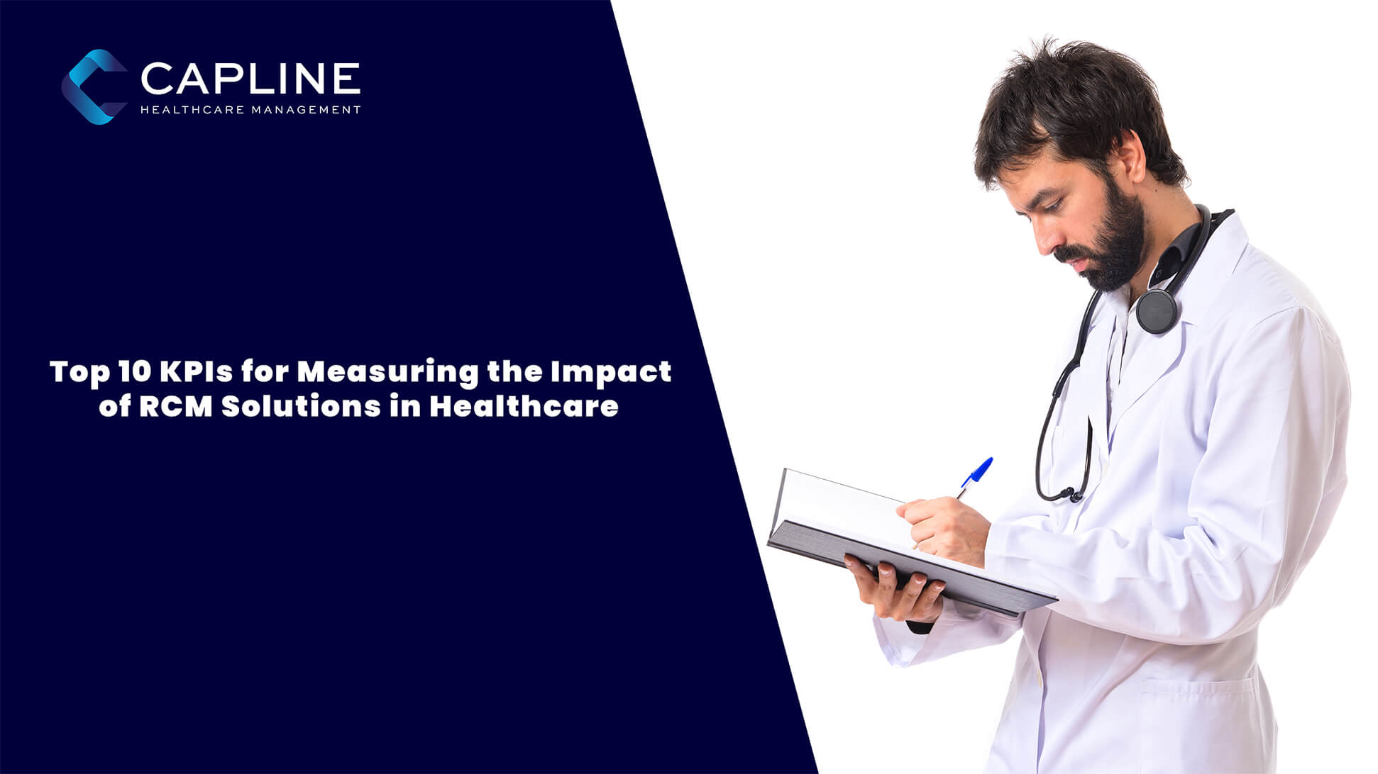 Top 10 KPIs for Measuring the Impact of RCM Solutions in Healthcare