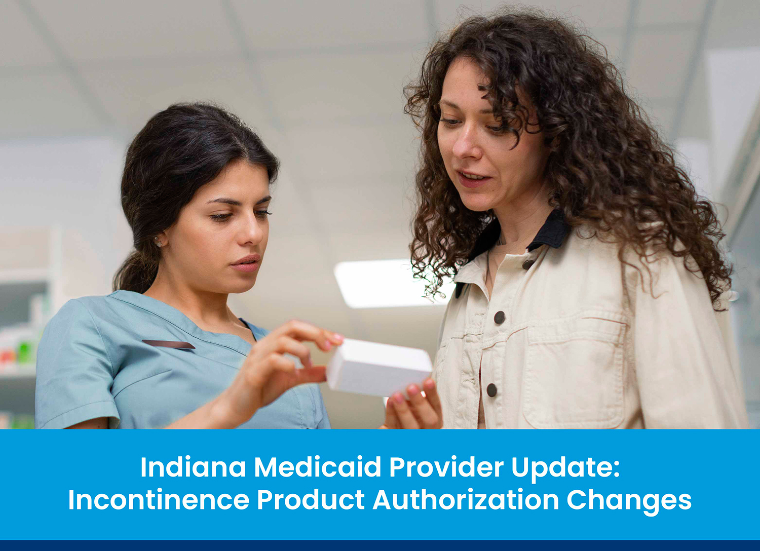 Indiana Medicaid Provider Update: Incontinence Product Authorization ...