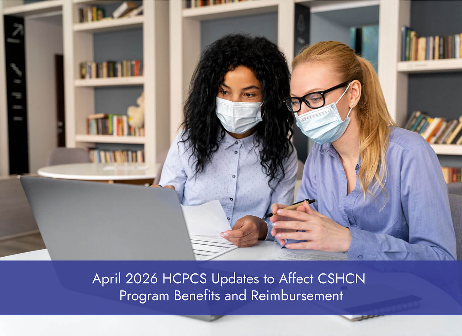 April 2026 HCPCS Updates to Affect CSHCN Program Benefits and ...